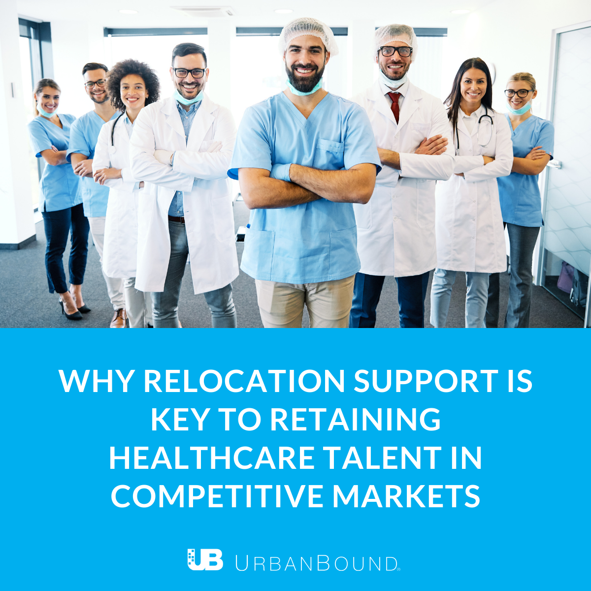 Why Relocation Support is Key to Retaining Healthcare Talent in Competitive Markets
